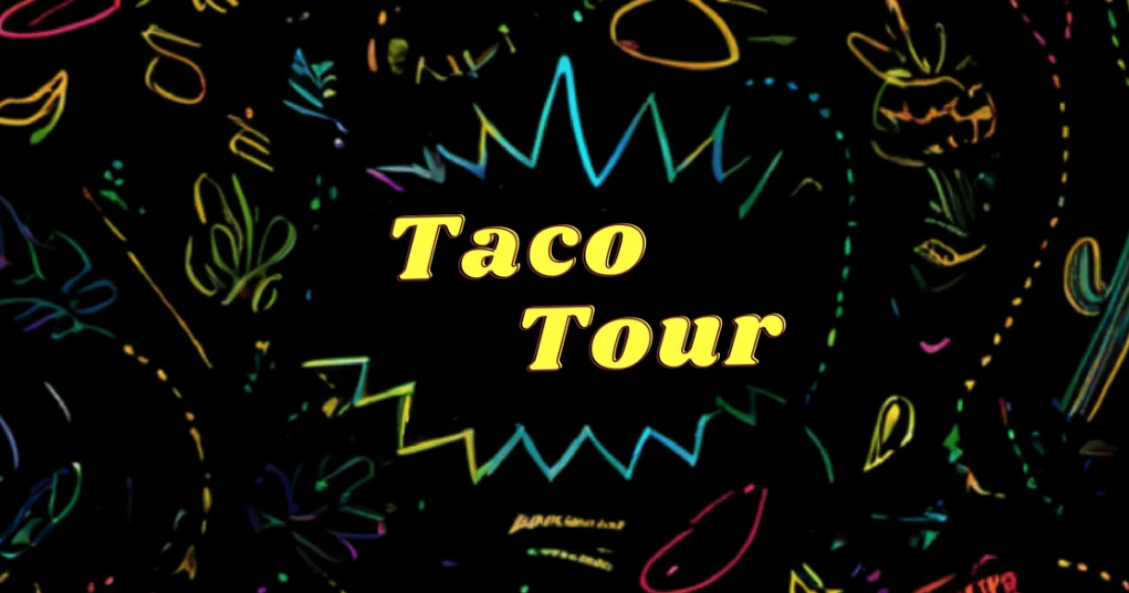 Santa Barbara Taco Tours - Explore the Flavorful Essence of the City ...